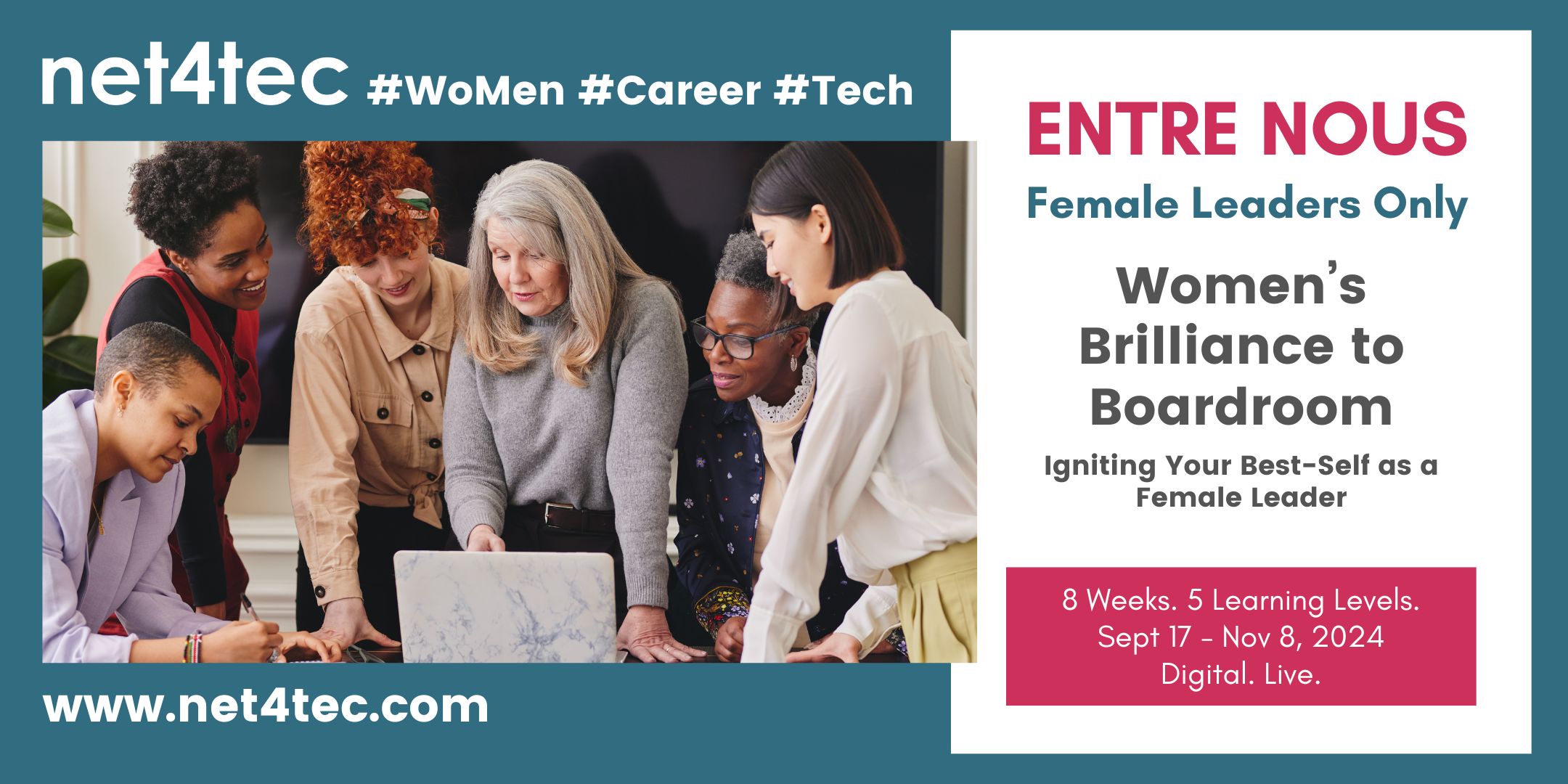 Women’s Brilliance to Boardroom: Igniting Your Best-Self as a Female Leader | net4tec